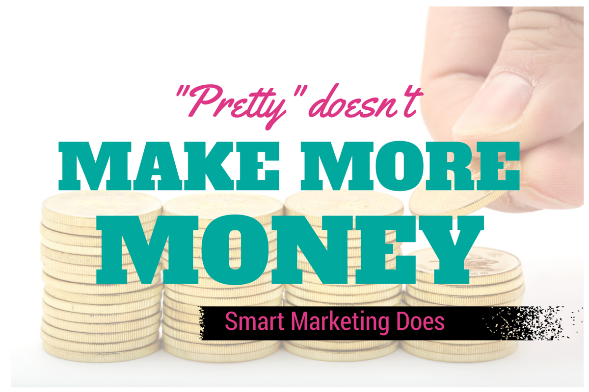 To Make More Money, You Need More Than Pretty Colours - Business ...